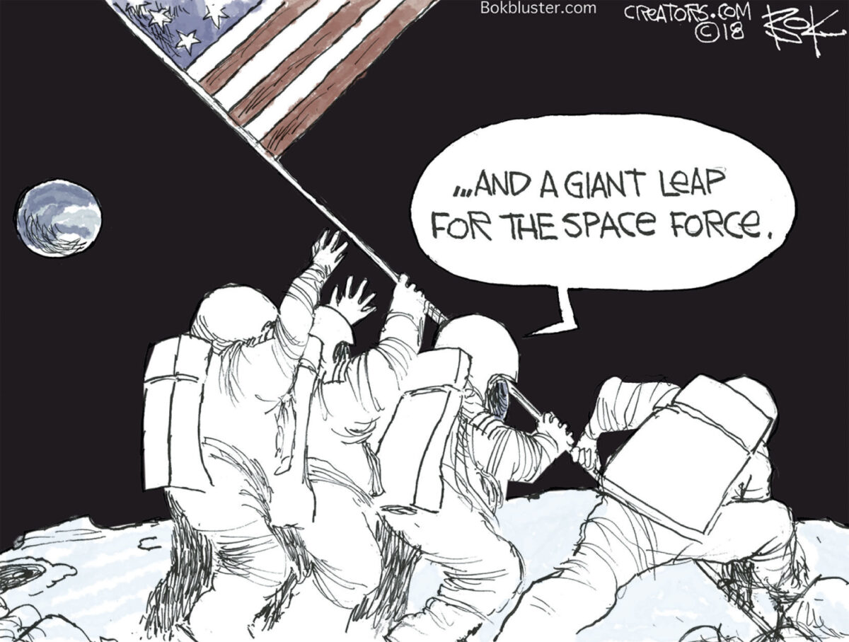 Cartoon: For the Space Force | News, Sports, Jobs - Daily Herald
